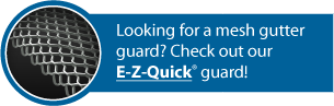 E-Z-Shield® Solid Aluminum Gutter Guards | E-Z Gutter Retail Gutter Guards